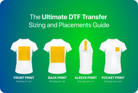 DTF Transfer Sizing and Placement Guide | Perfect Prints Every Time